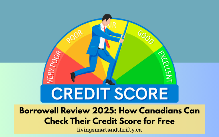 Borrowell Review 2025: How Canadians Can Check Their Credit Score for ...